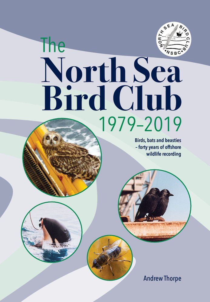 The North Sea Bird Club 1979-2019 - BirdGuides